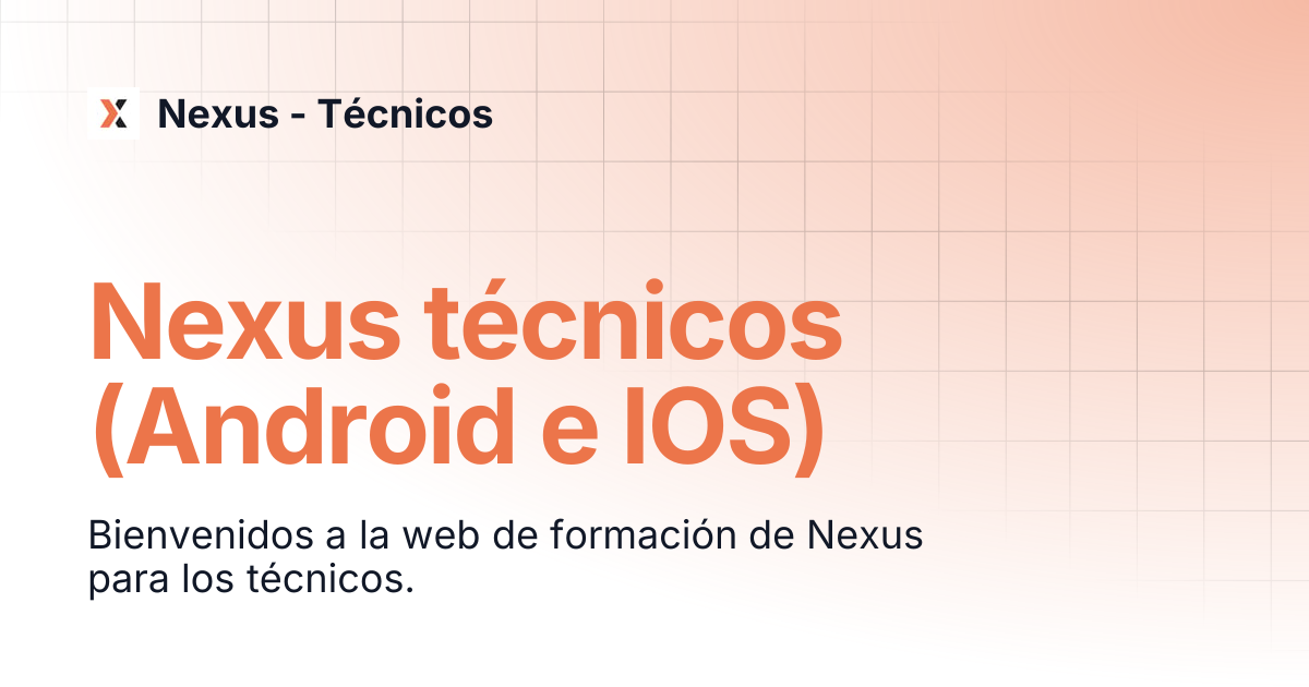 Nexus técnicos (Android e IOS) | Nexus - Técnicos